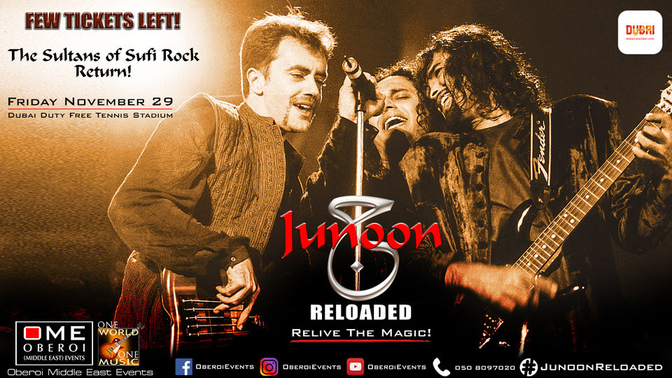 JUNOON RELOADED – THE MIDDLE EAST EXCLUSIVE - Platinumlist.net