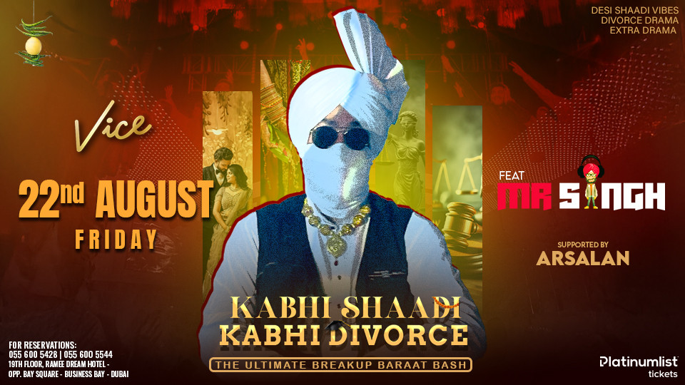 Kabhi Shaadi Kabhi Divorce at Vice in Dubai Tickets, 2025 Party ...