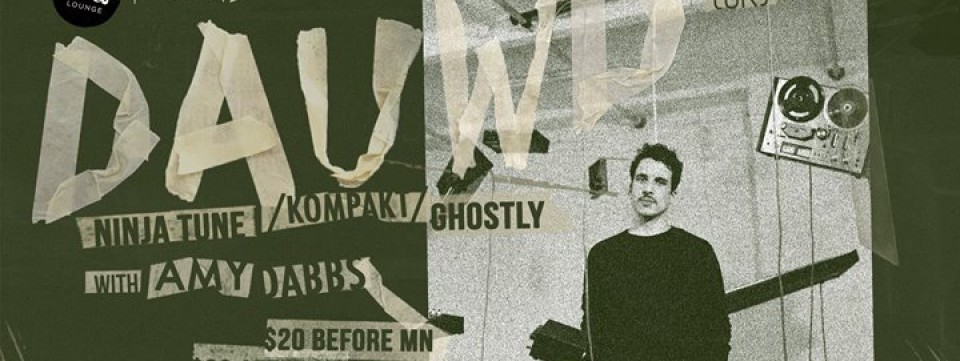 Kilo Lounge presents Dauwd (UK) with Amy Dabbs - Platinumlist.net