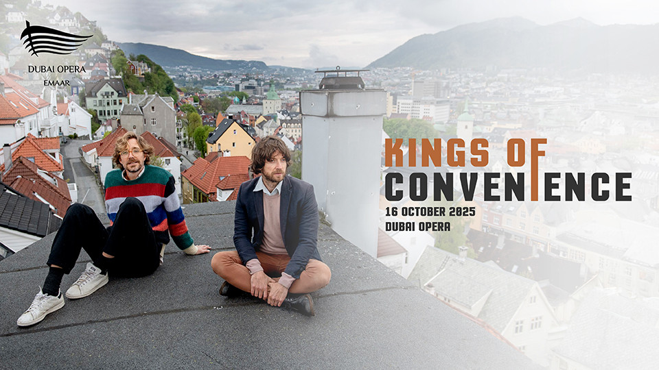 Kings of Convenience at Dubai Opera 2025 United Arab Emirates - Aticket ...