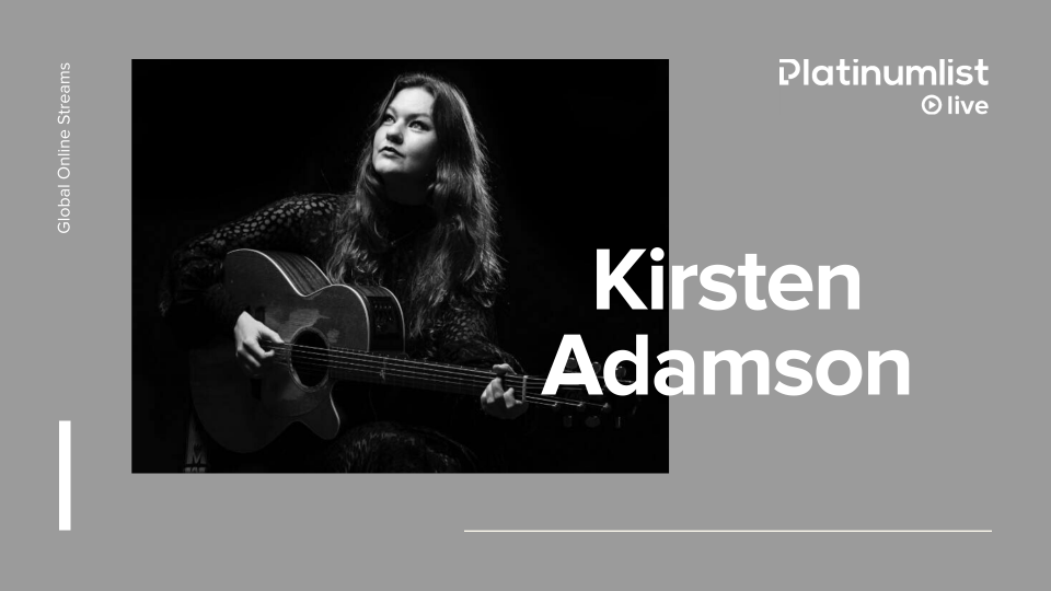 Kirsten Adamson LIVE - Platinumlist.net