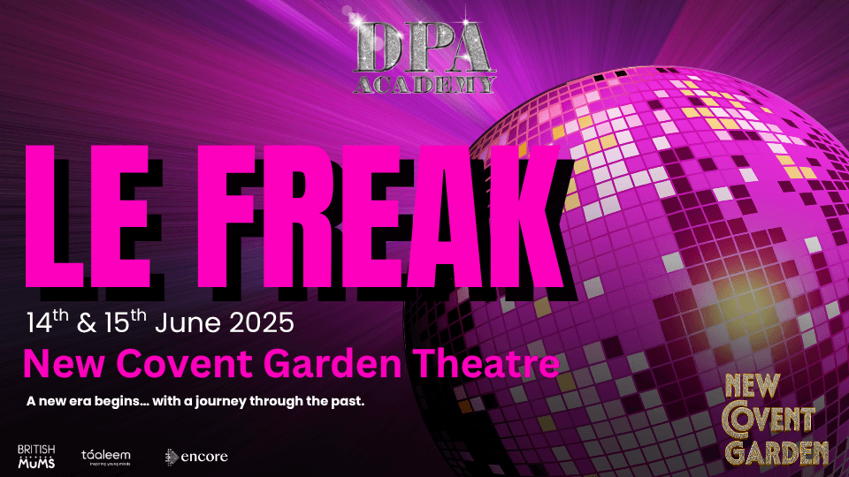 Le Freak at New Covent Garden Theatre in Dubai tickets, 2025 Dance Show ...