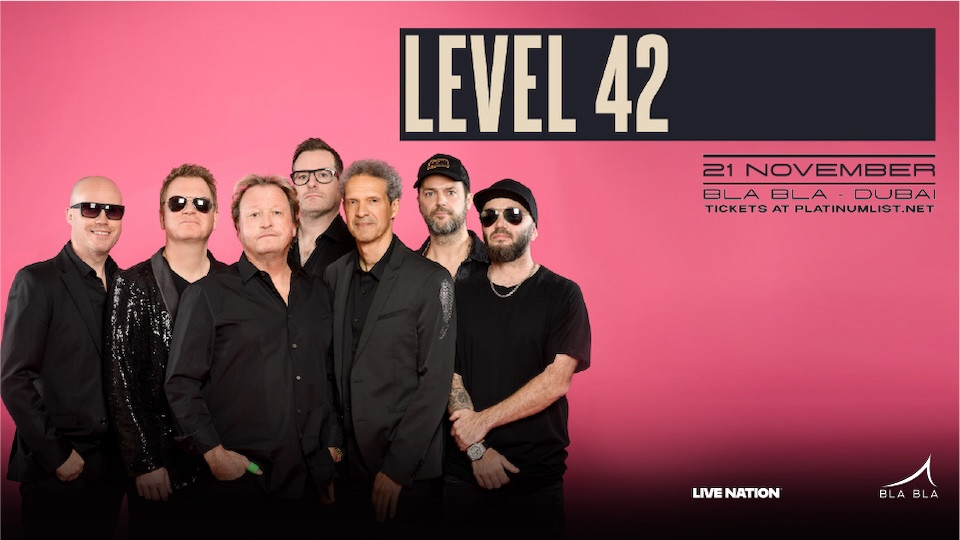 Level 42 in Dubai tickets, 2025 Jazz Concert - Platinumlist.net