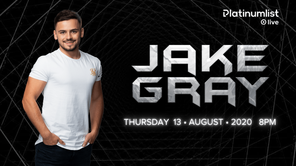 Live with Jake Gray - Platinumlist.net