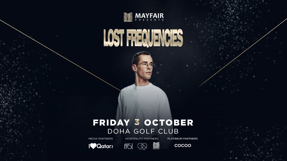 Lost Frequencies Live in Doha Tickets, 2025 Party - Platinumlist.net