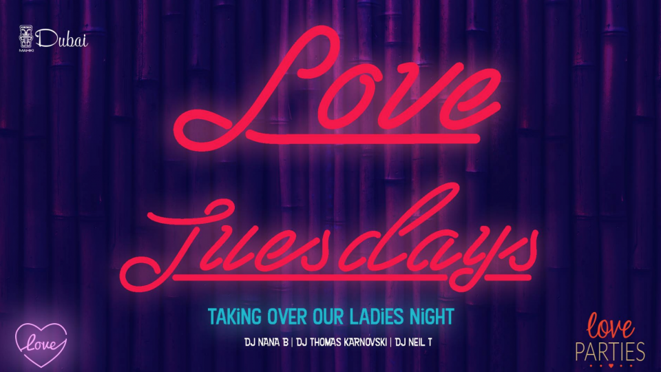 Love Tuesdays - Mahiki Ladies Night! - Platinumlist.net