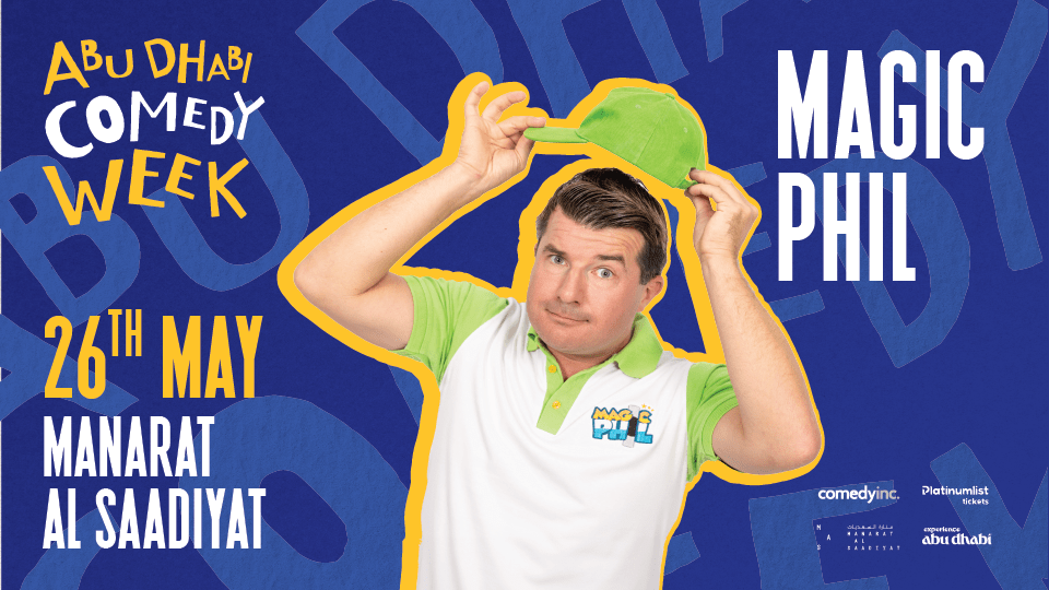 Magic Phil in Abu Dhabi Tickets, 2024 Comedy Show - Platinumlist.net