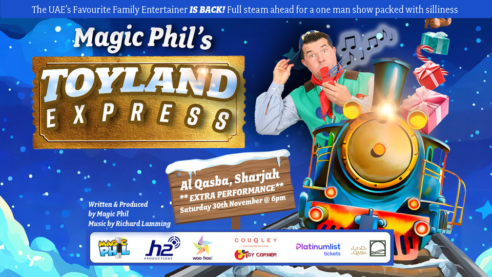 Magic Phil's Toyland Express in Sharjah Tickets, 2024 Theater Show - Platinumlist.net