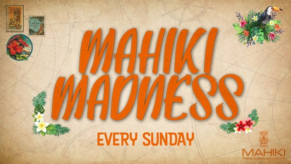 Mahiki Madness - Every Sunday - Dj Skinny Loop - Platinumlist.net