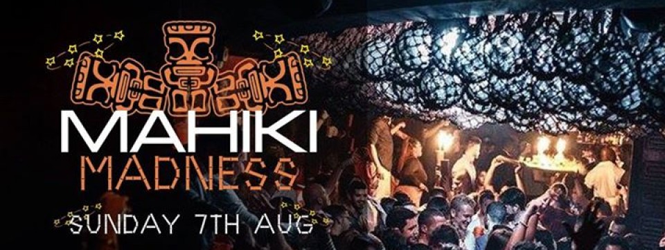Mahiki Madness - Industry Night - Sunday 7th August 2016 - Platinumlist.net