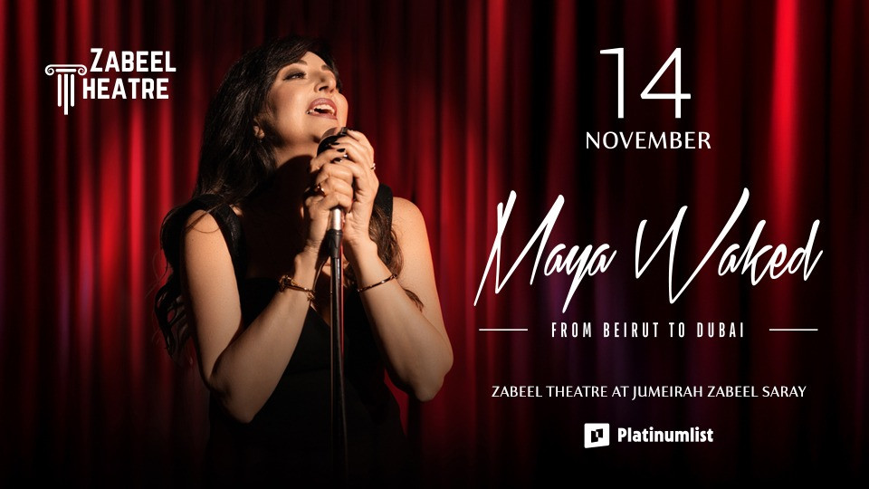تذاكر حفل مايا واكد من بيروت إلى دبي على مسرح زعبيل في دبي، حفل غنائي 2025 - Platinumlist.net