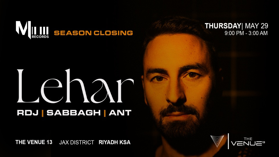 Melotech present Lehar (Season Closing Party) in Riyadh tickets, 2025 ...