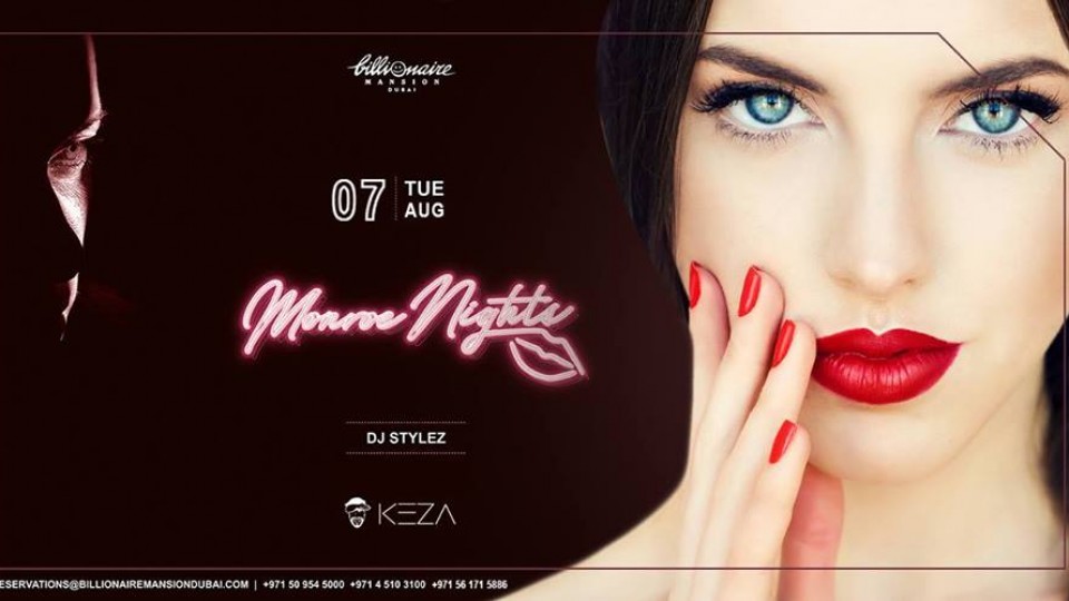 Monroe Nights featuring Djs Keza & Stylez 07th August - Platinumlist.net