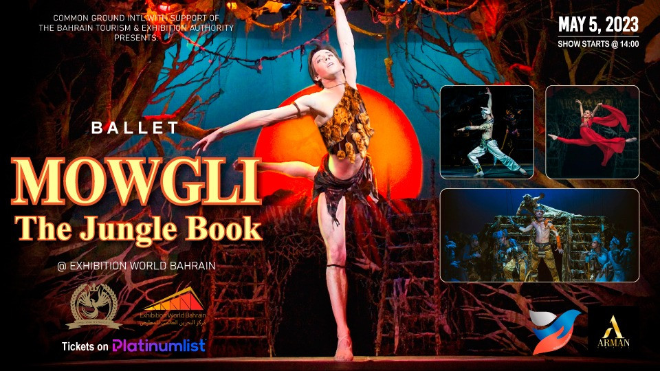 Mowgli in Manama Tickets, 2023 Ballet - Platinumlist.net