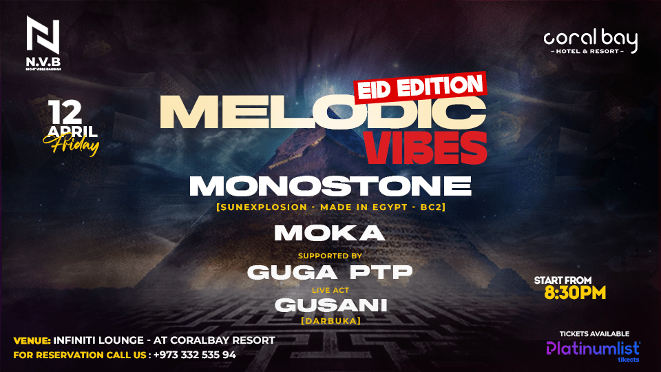 NVB Presents Melodic Vibes Eid Edition in Bahrain Tickets, 2024 Musical ...