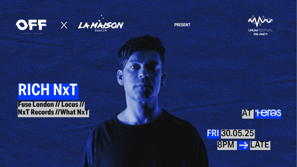 OFF x La Maison Berlin Present: UNUM Festival Pre-Party w/ Rich NxT in Manama Tickets, 2025 ...