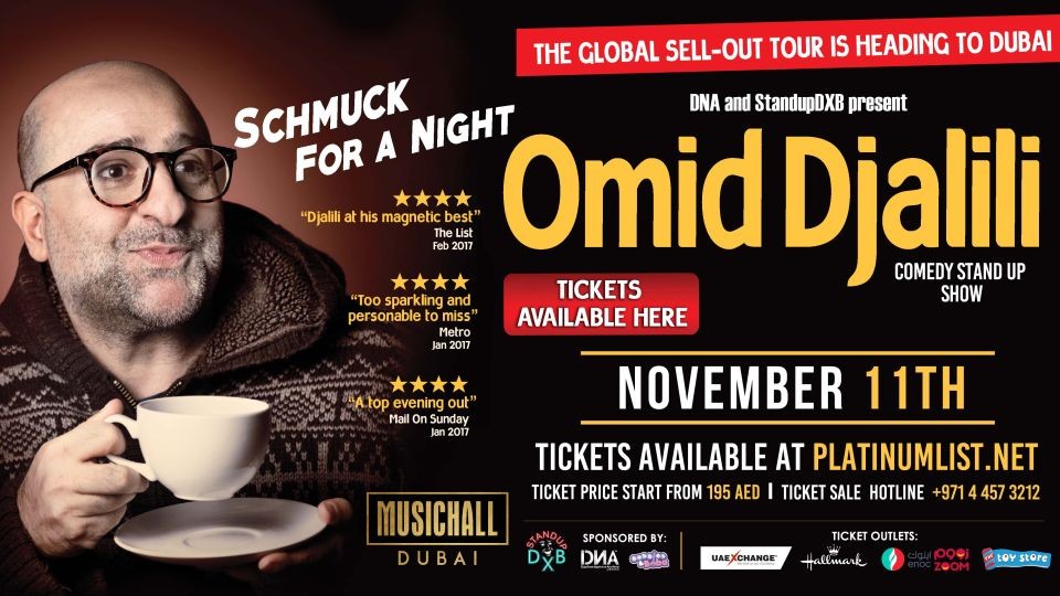 OMID DJALILI LIVE IN DUBAI - Platinumlist.net