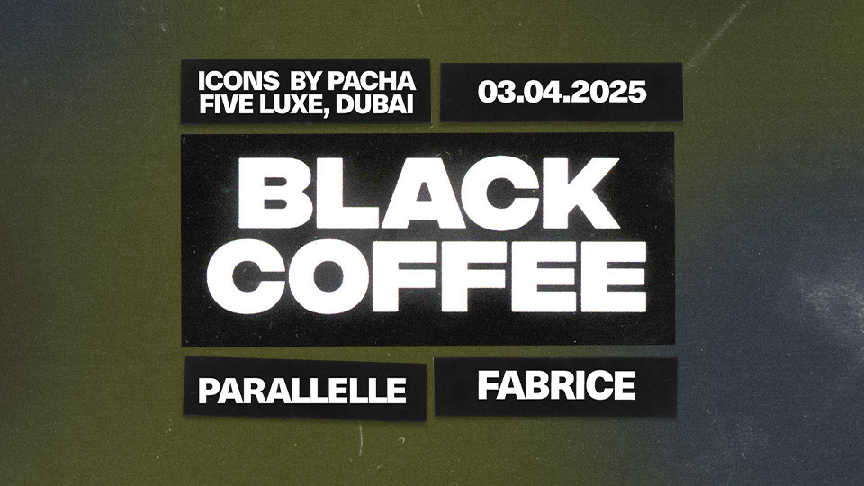 Black Coffee 2025 United Arab Emirates - Aticket | Buy tickets