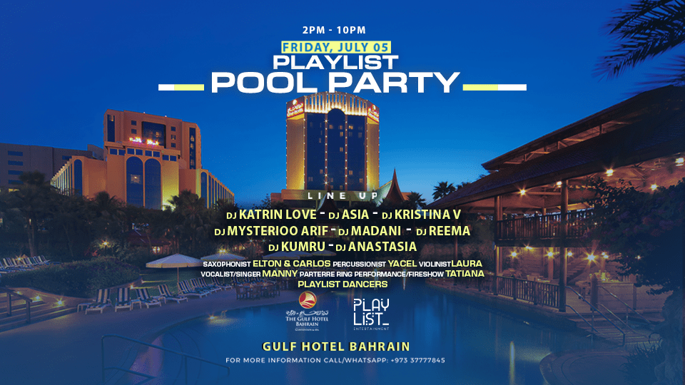 Playlist Pool Party at Gulf Hotel Bahrain - Platinumlist.net