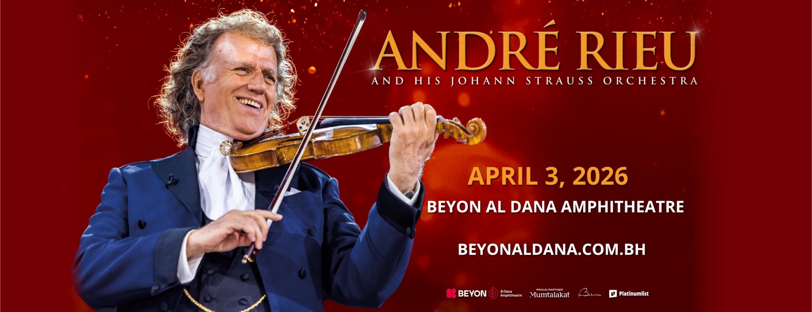 André Rieu at Beyon Al Dana Amphitheatre, Bahrain Concerts Beyon Al ...