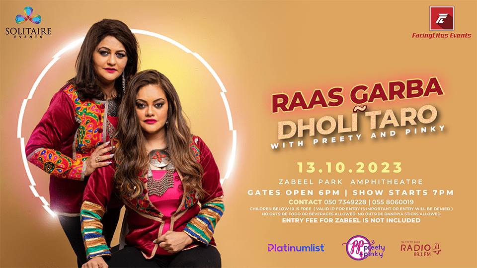 NAVRATRI with Preety and Pinky RAAS GARBA - DHOLI TARO 2023 at Zabeel ...