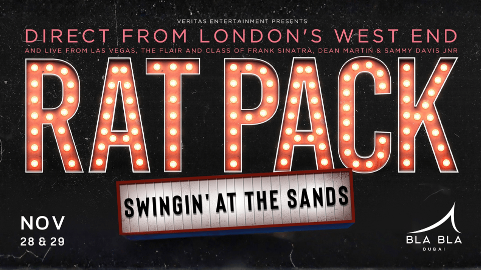 Rat Pack – Swinging in the Sands in Dubai Tickets, 2025 Concert ...