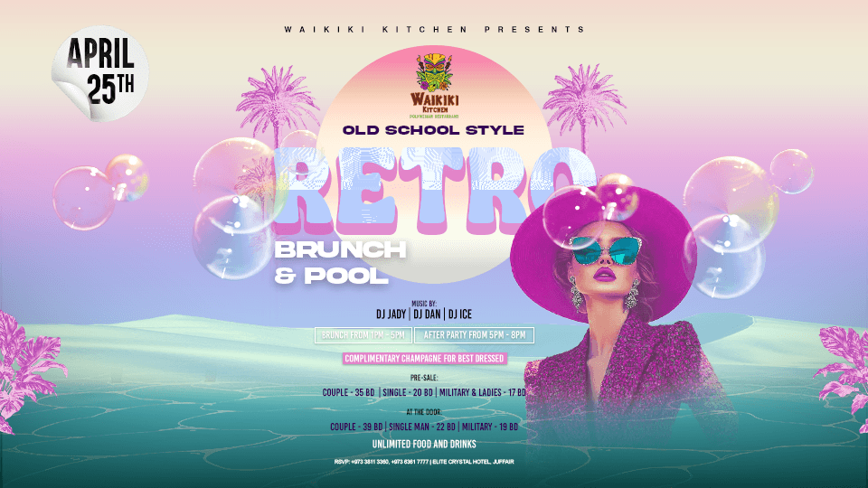 Retro Brunch & Pool Party at Waikiki Restaurant in Manama tickets, 2025 ...