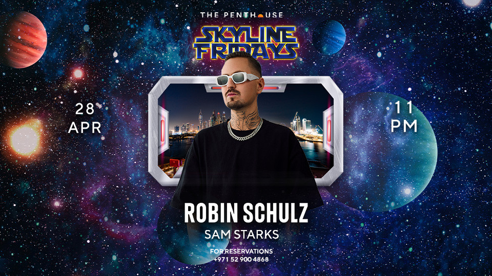 ROBIN SCHULZ at Skyline Friday - Platinumlist.net