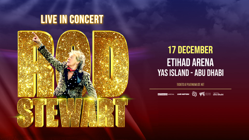 Rod Stewart at Etihad Arena in Abu Dhabi tickets, 2025 Concert - Platinumlist.net