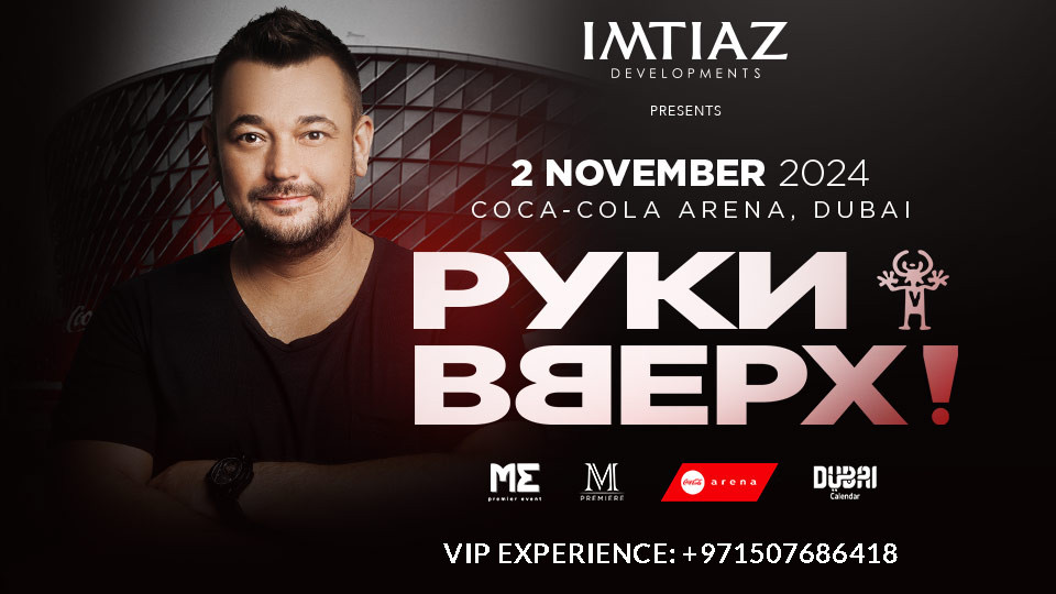 Ruki Vverh! / Руки Вверх! Live at Coca-Cola Arena, Dubai - Platinumlist.net