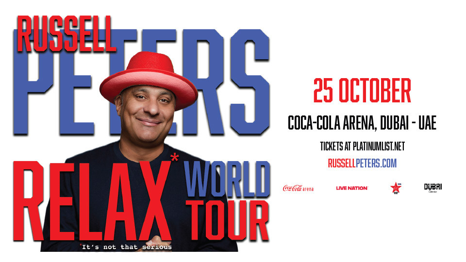 Russell Peters - Relax World Tour in Dubai 2025 United Arab Emirates ...