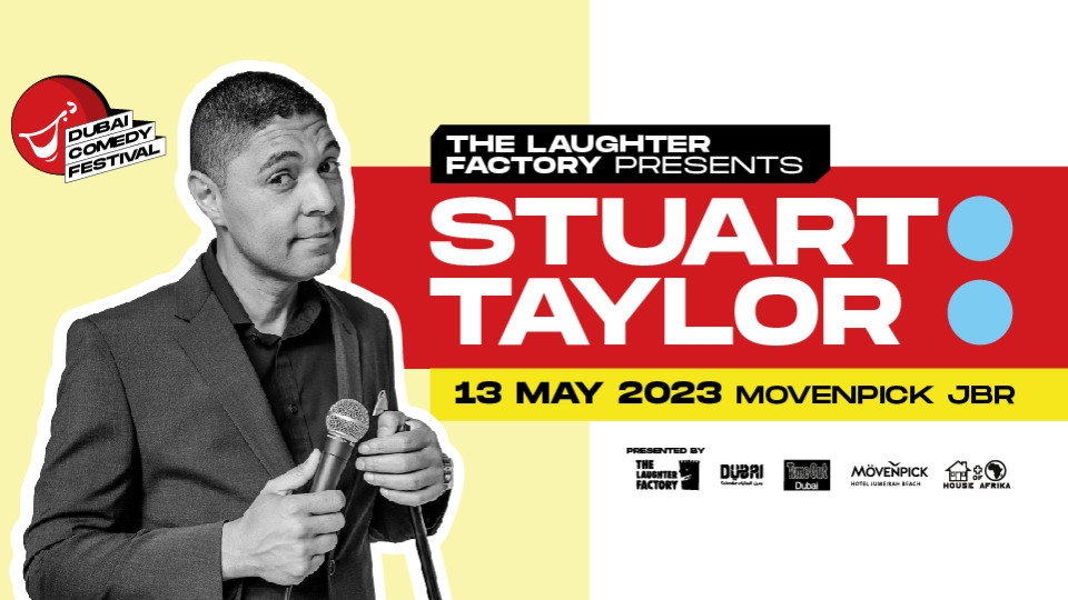 Dubai Comedy Festival Presents Stuart Taylor in Dubai Tickets, 2023 ...
