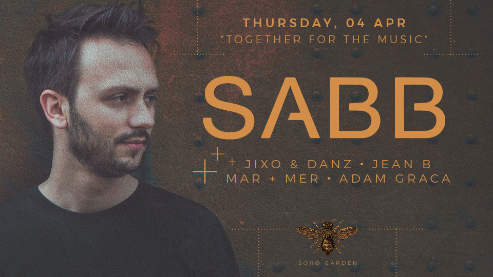 Sabb in Soho Garden, April 4th - Platinumlist.net