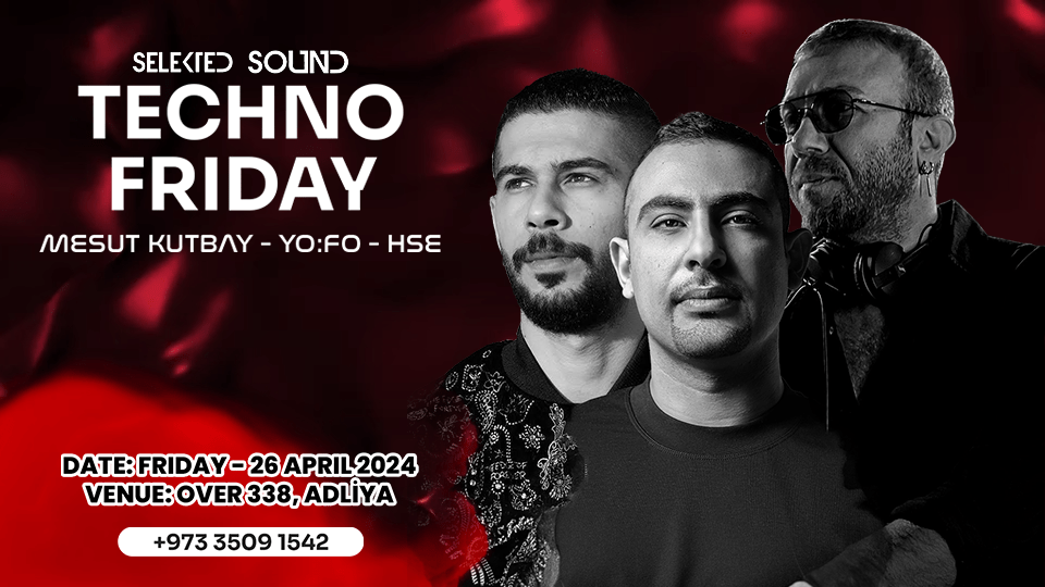 Selekted Sound Techno Friday in Bahrain Tickets, 2024 Night Party - Platinumlist.net