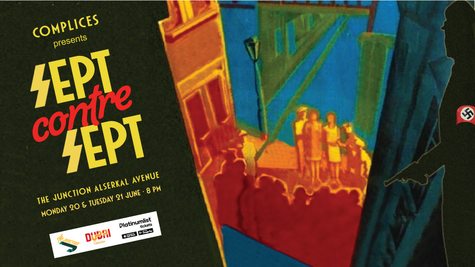 Sept Contre Sept (7 Against 7) in Dubai Tickets, 2022 Theatrical Play ...