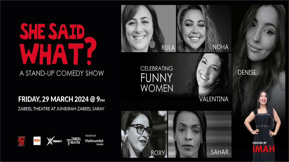 She Said What? - Stand-Up Comedy in Dubai Tickets, 2024 Show ...