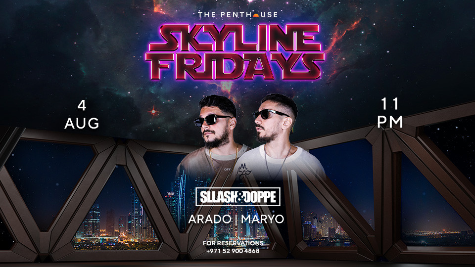 Sllash & Doppe at Skyline Friday - Platinumlist.net