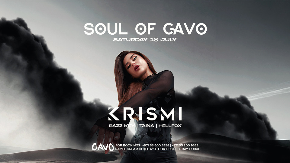 Billets pour Soul of Cavo featuring KRISMI live in Dubai - Platinumlist.net