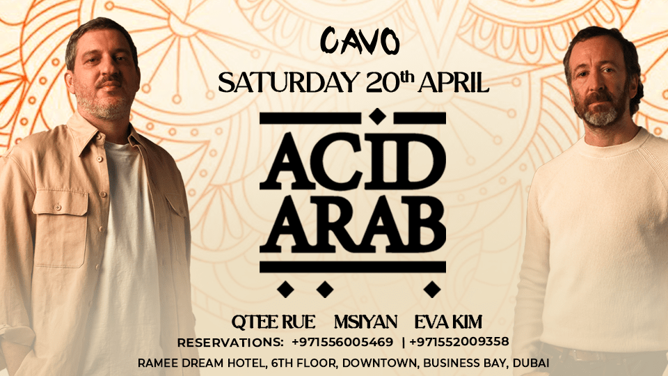 Soul of Cavo presents Acid Arab performing Live at Cavo - Platinumlist.net