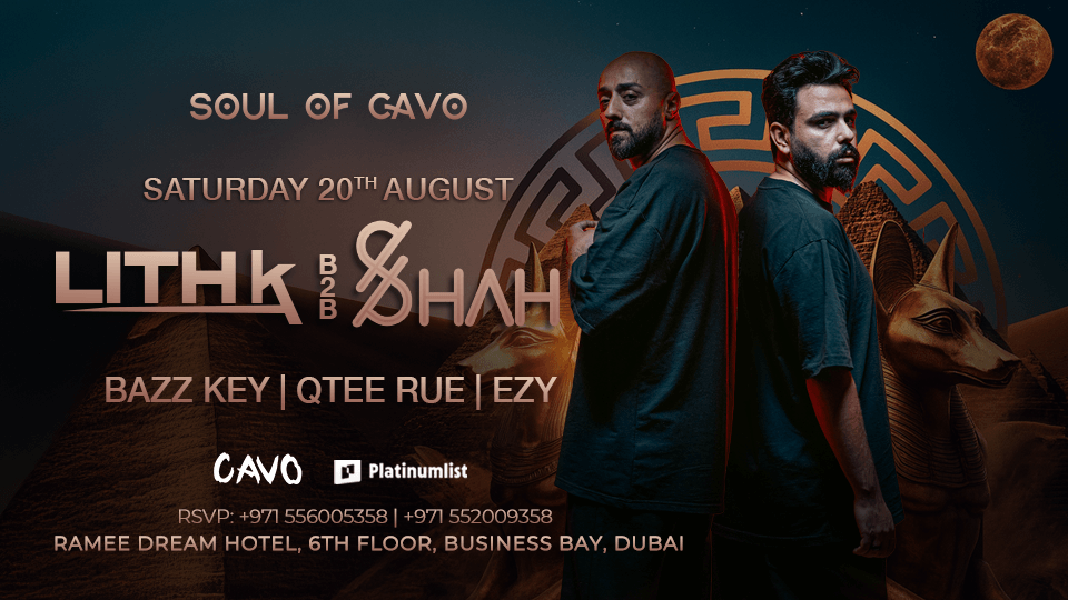 Soul of Cavo presents Lith K B2B Shah Live in Dubai Tickets, 2025 Party - Platinumlist.net
