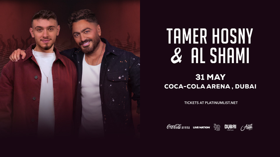Tamer Hosny and Al Shami in Dubai Tickets, 2025 Live Concert - Platinumlist.net