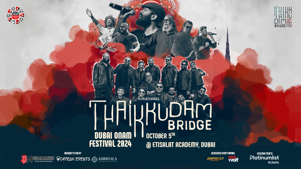 Thaikkudam Bridge Live Concert at Dubai's Onam Fest 2024 Tickets, 2024 ... Thaikkudam Bridge Live Concert at Dubai's Onam Fest 2024 Tickets, 2024 ...