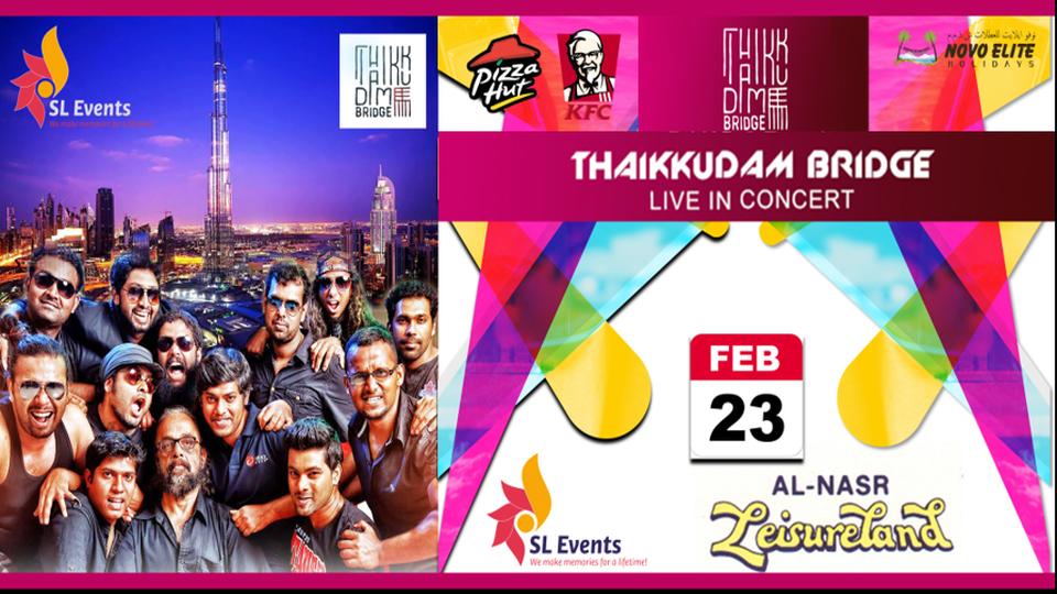 Thaikkudam Bridge Live in Dubai - Platinumlist.net Thaikkudam Bridge Live in Dubai - Platinumlist.net