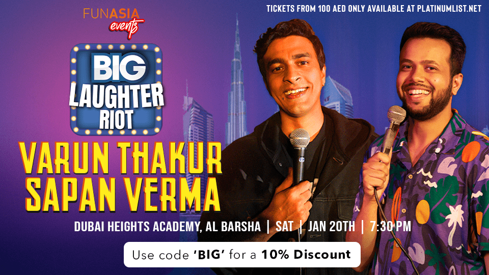 The Big Laughter Riot ft. Varun Thakur & Sapan Verma in Dubai Tickets ...