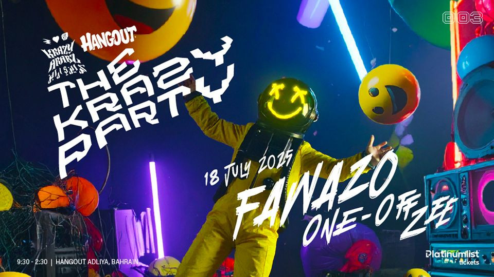 The Krazy Party 003 at Hangout, Bahrain in Manama Tickets, 2025 Party ...