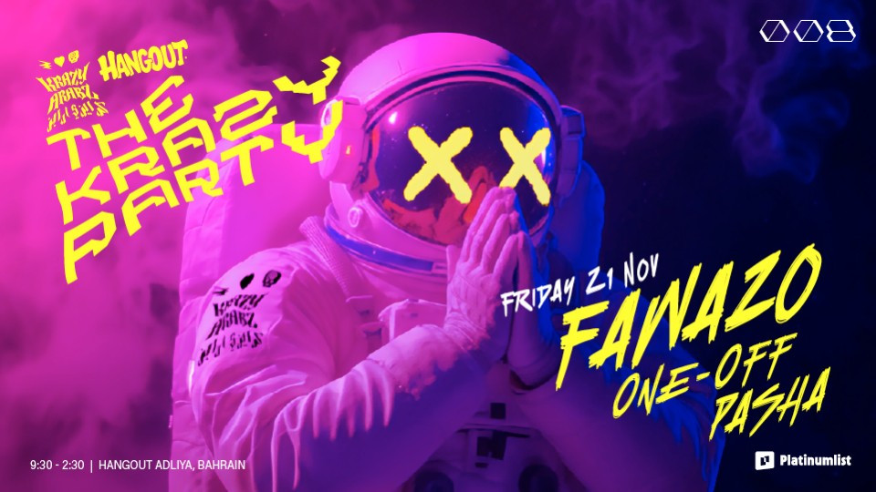 The Krazy Party 008 at Hangout, Bahrain in Manama Tickets, 2025 ...
