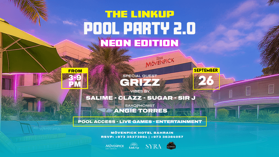 The Linkup Pool Party 2.0: Neon Edition at Mövenpick Hotel, Bahrain ...