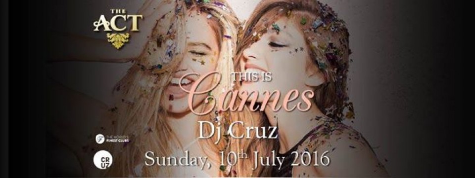 This is Cannes - Dj Cruz - Platinumlist.net