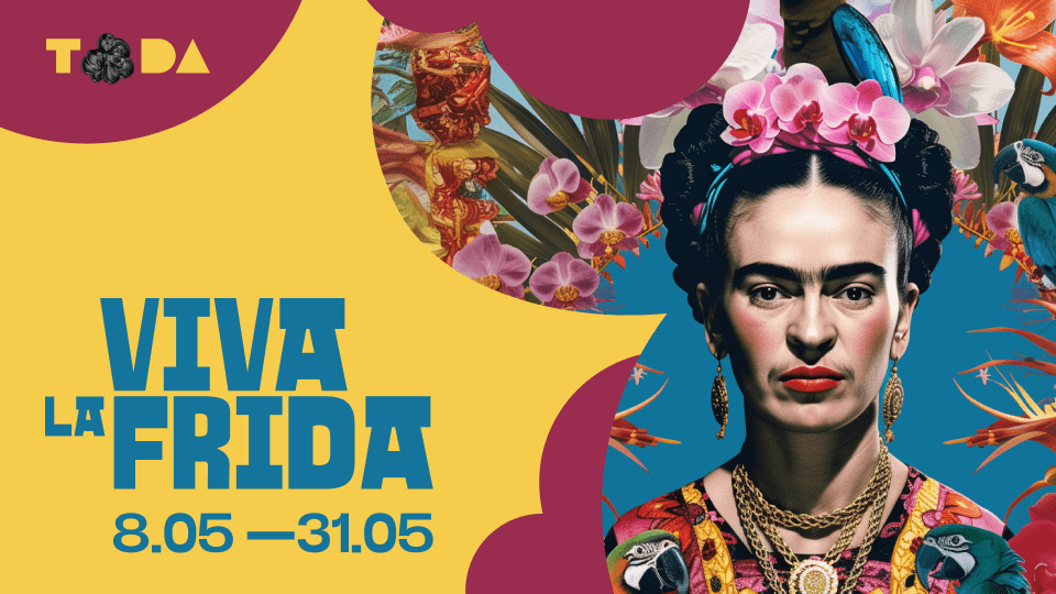 ToDA - Viva la Frida Tickets. Best Offers and Prices - Platinumlist.net