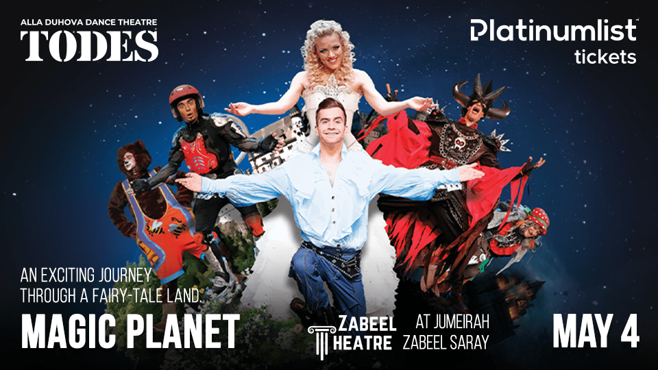 Todes Ballet performance Magic Planet in Dubai Tickets, 2024 Theater ...